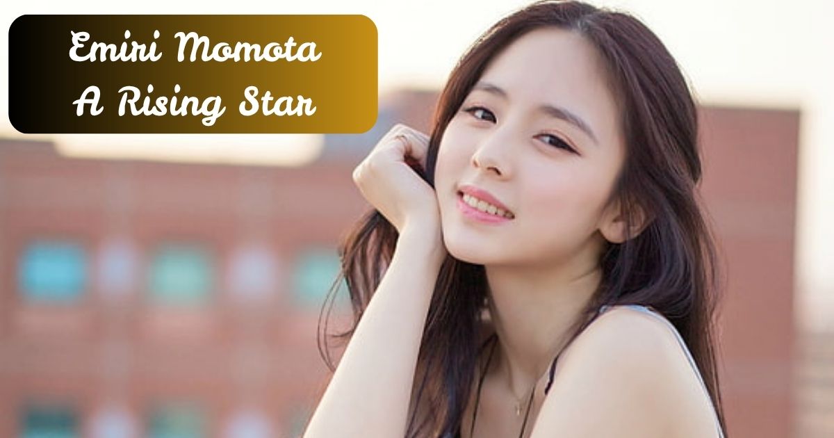 Emiri Momota: A Comprehensive Profile of a Rising Star - techtrendery